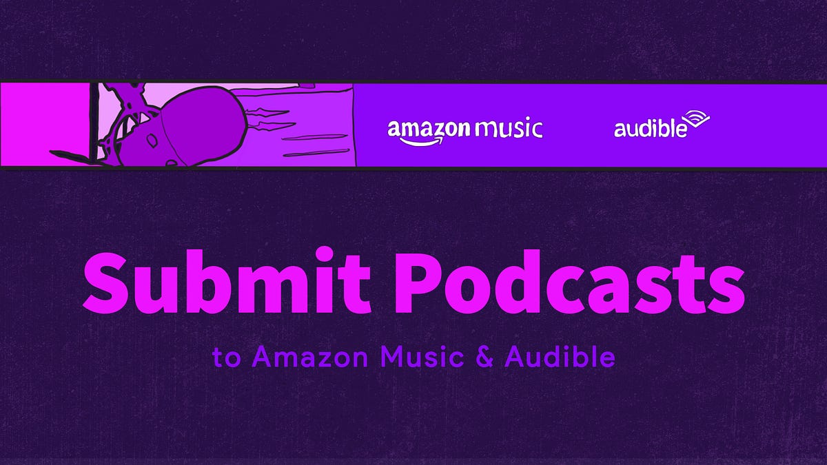 #324: How To Submit Podcasts to Amazon Music & Kindle | by Mike Murphy ...
