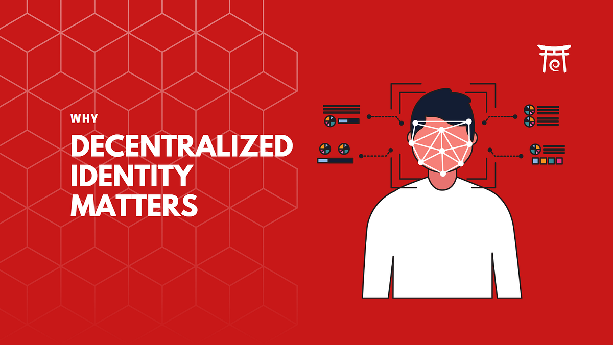 10 Reasons Why Decentralized Identity Matters | by Mingleland | Medium