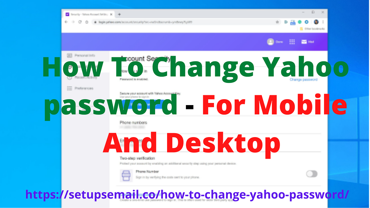 How To Change Yahoo password — For Mobile And Desktop - andrew austin - Medium