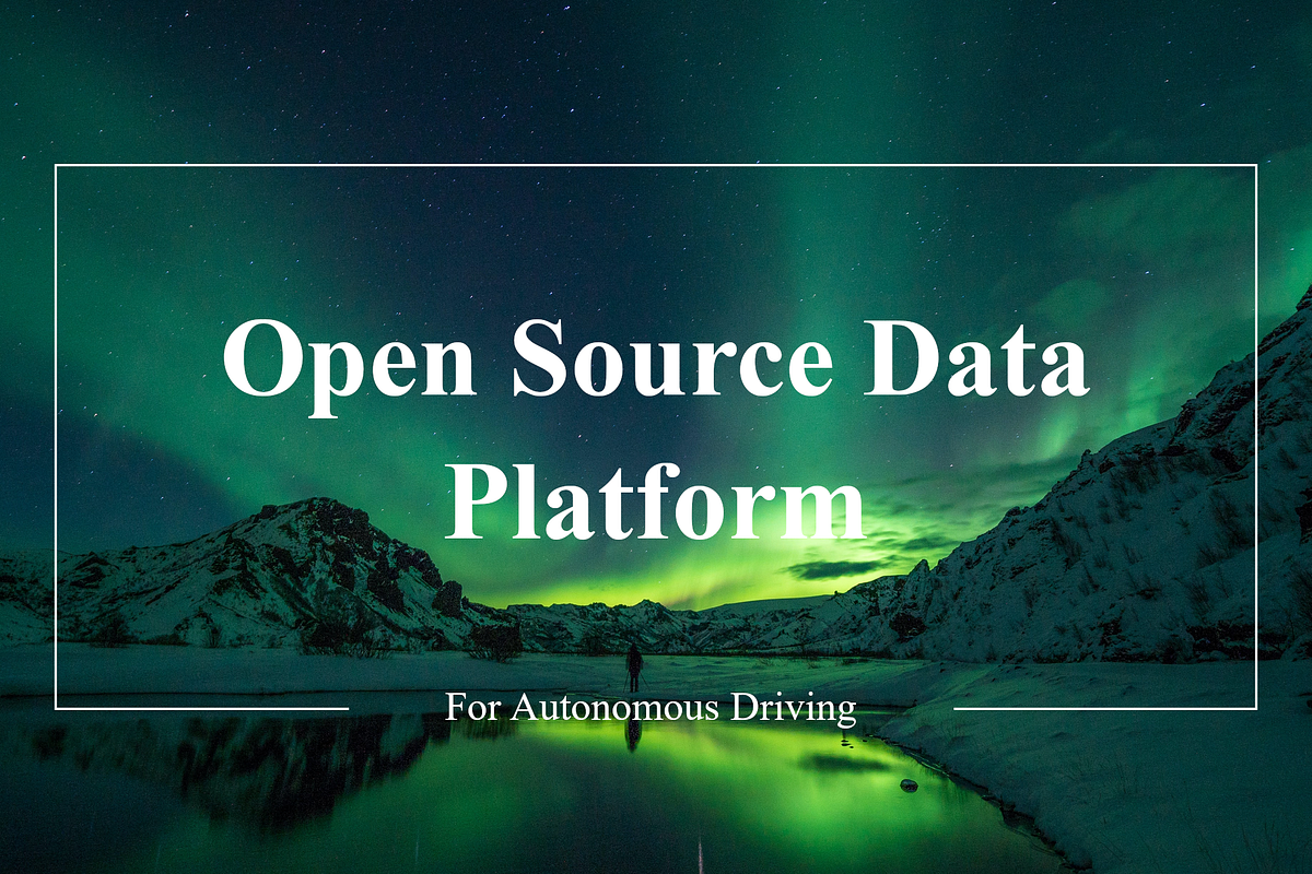 Open Source Data Platform for Autonomous Driving | by Crypto Beat | The ...