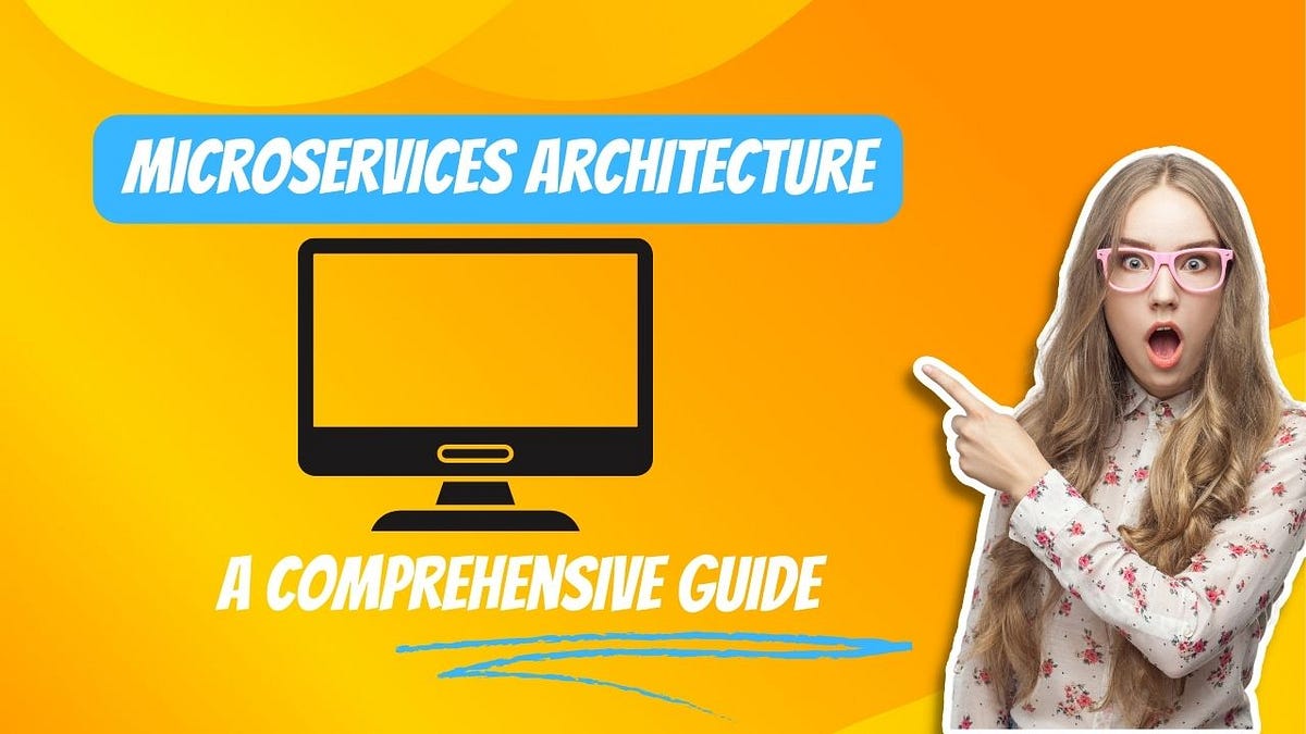 Exploring Microservices Architecture: A Comprehensive Guide | by Deepak ... Exploring Microservices Architecture: A Comprehensive Guide | by Deepak ...