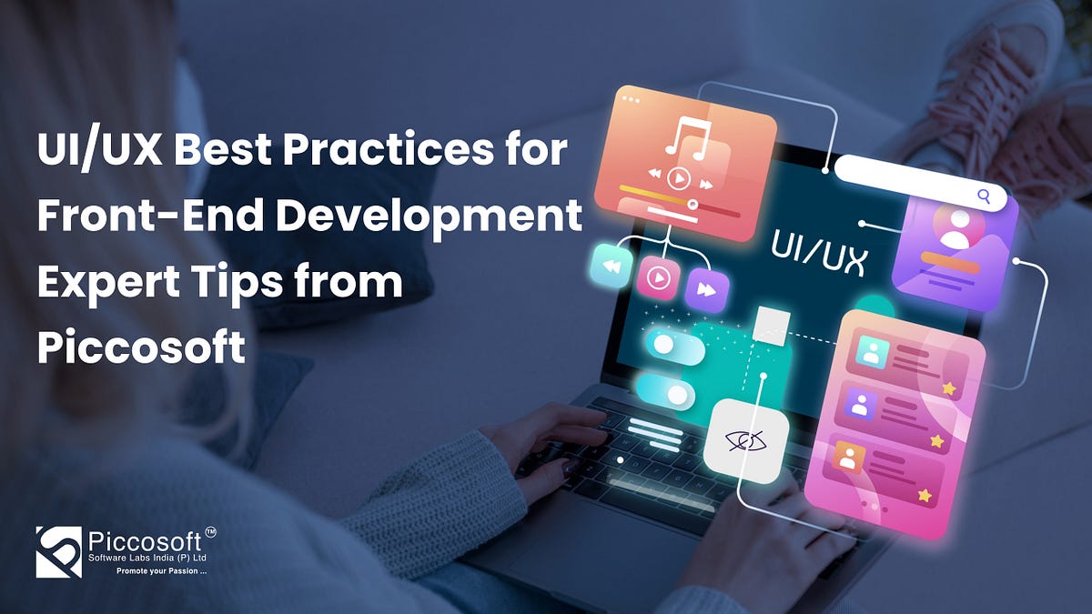 Essential UI/UX Best Practices for Front-End Development: Insights from ...