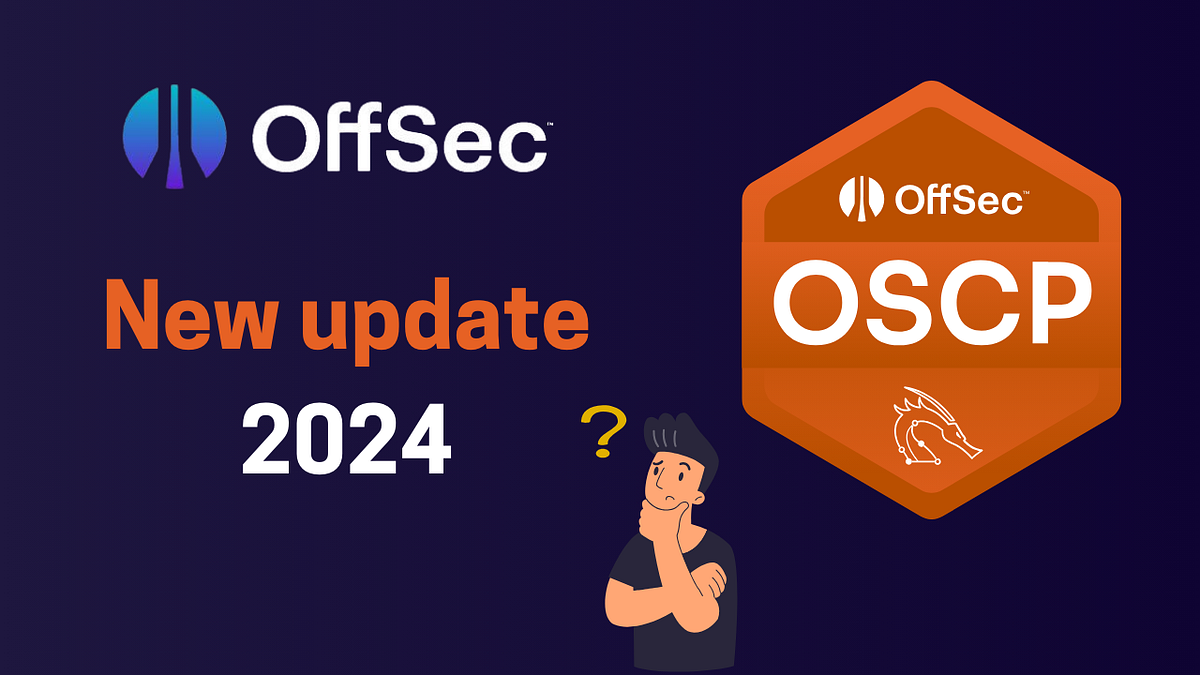 OSCP 2024: A New Era in Cybersecurity Certification | by MatSec | Medium