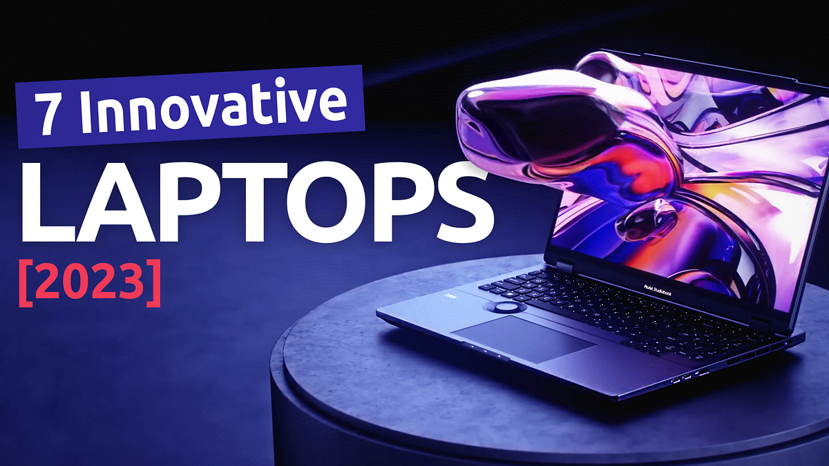 Most Innovative & Powerful Laptops[2023] | by Trends Place | Nov, 2023 ...