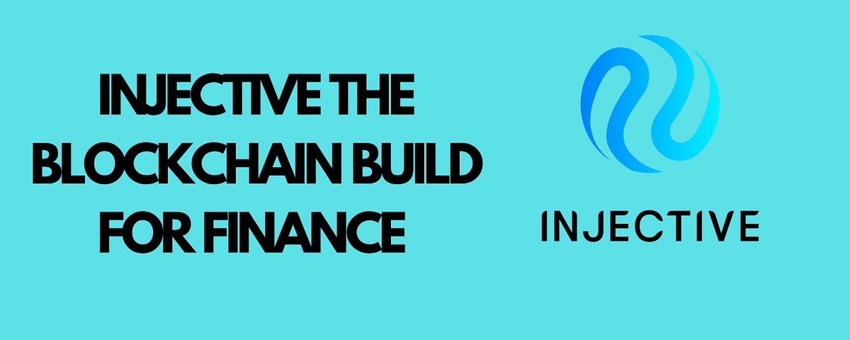 Injective: Crafting a Finance-Centric Blockchain | by Adeshina | Medium