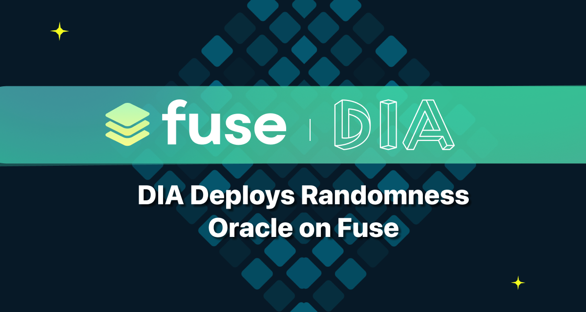 DIA Deploys Randomness Oracle on Fuse | by Fuse | Fuse | Medium