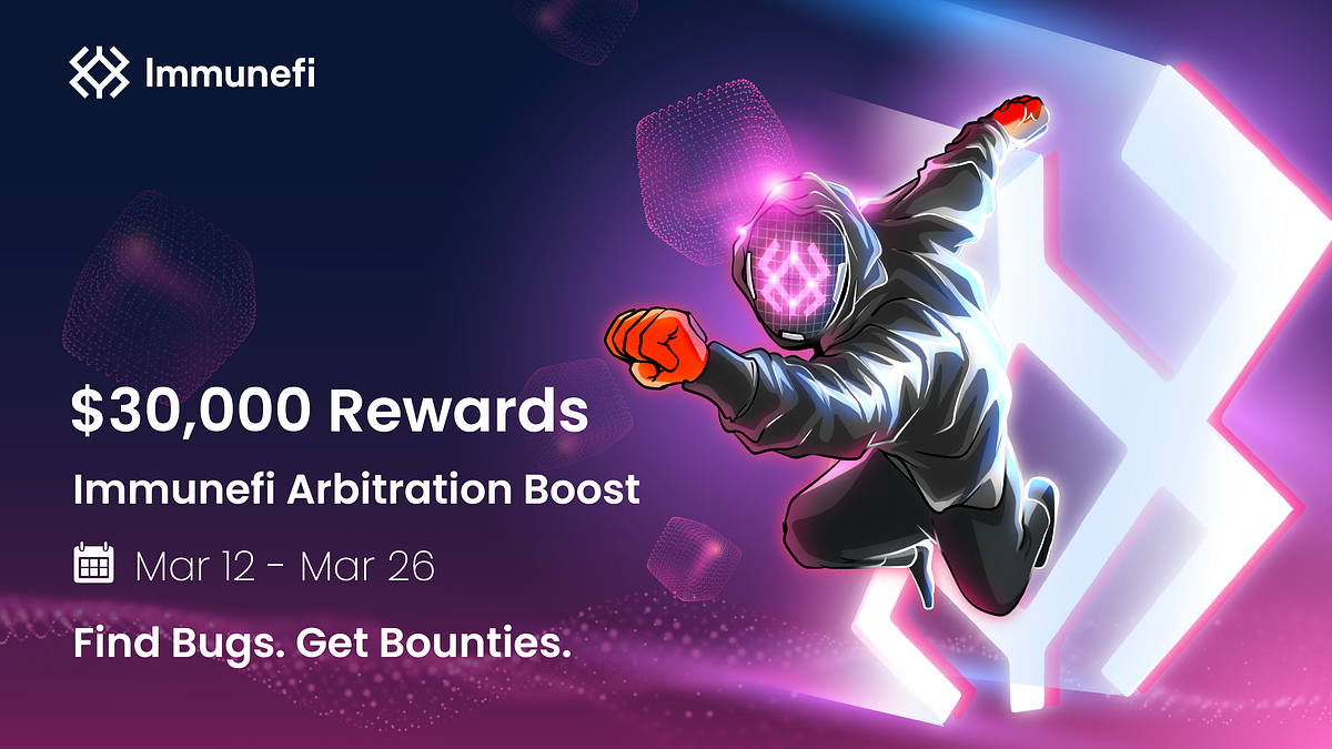 Introducing Immunefi’s Arbitration Boost | by Immunefi | Immunefi | Medium