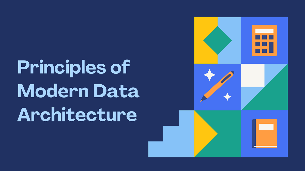 Principles of Modern Data Architecture | by Iauro Systems | May, 2024 ...