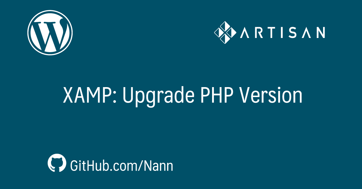 XAMPP: Upgrade PHP Version. เมื่อวันที่ 9 ธันวาคม 2560… | by ...