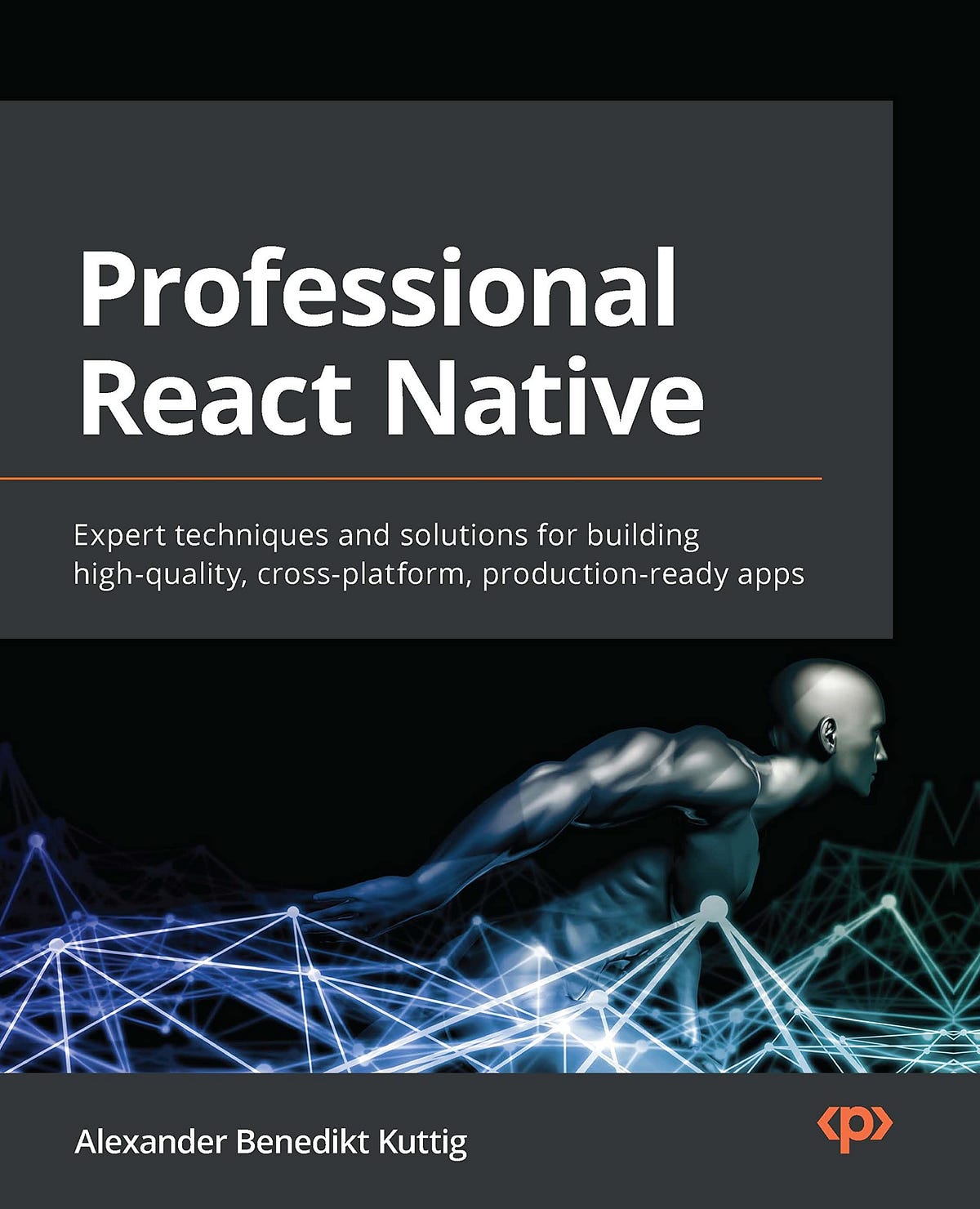 [PDF]-Professional React Native: Expert techniques and solutions for ...