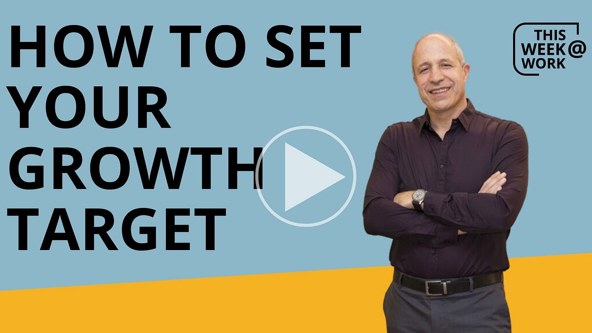 How to set your growth target - Pavlo Phitidis - Medium