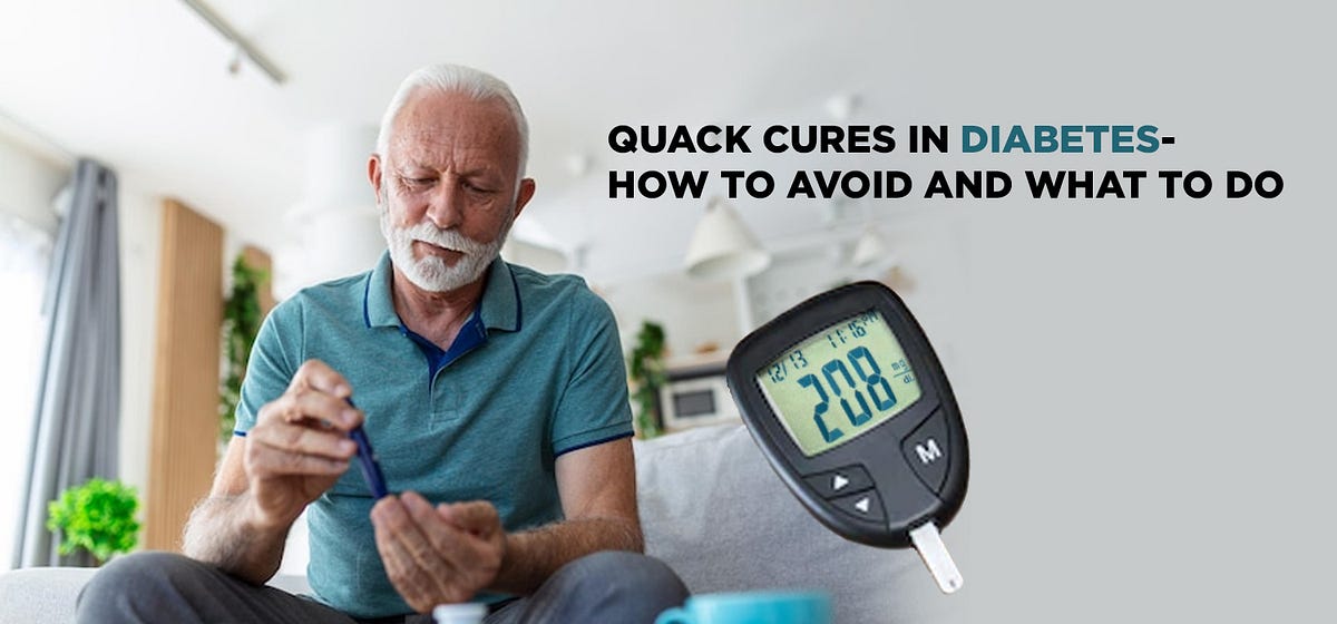 QUACK CURES IN DIABETES- HOW TO AVOID AND WHAT TO DO | by Anisha Joshi ...