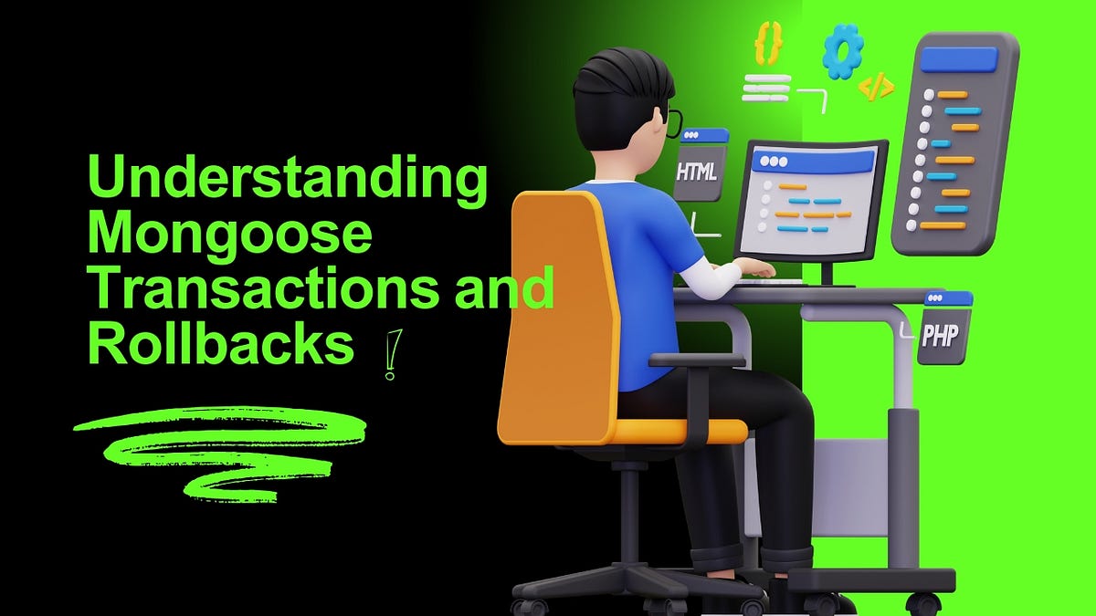 Understanding Mongoose Transactions and Rollbacks | by Foysal Nur Ontor | Medium