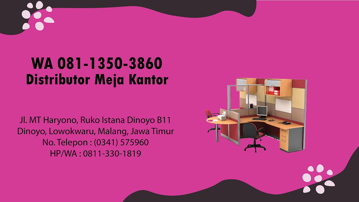 WA 081–1350–3860, Distributor Meja Kantor Partisi Terlengkap di Malang ...
