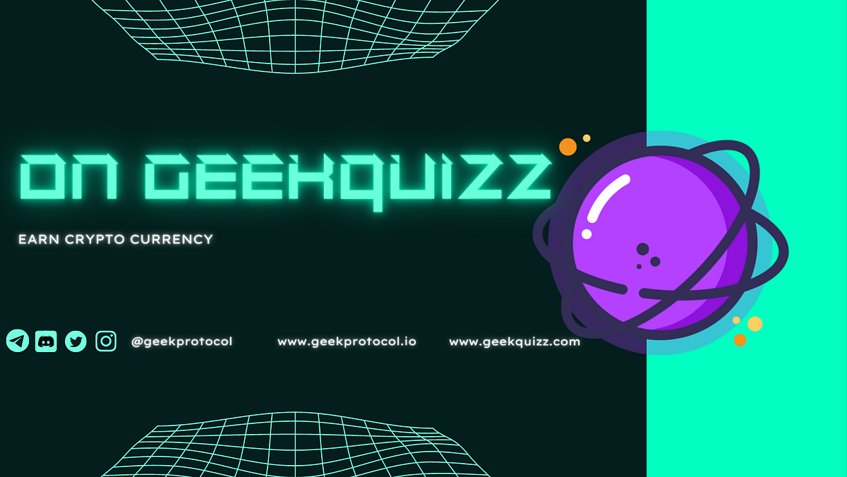 Geek Quizz is a Quiz to earn app by Geek Protocol, a project that is ...