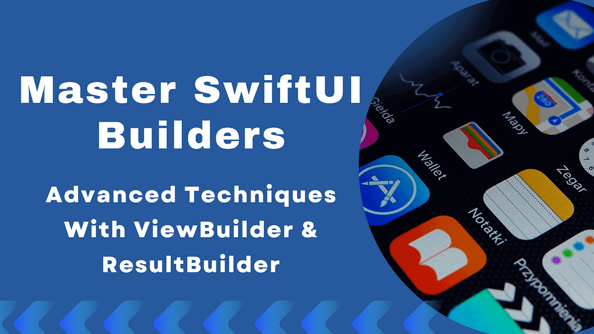 Advanced ViewBuilder & ResultBuilder Techniques in SwiftUI | by Ashit Ranpura | May, 2025 | Medium