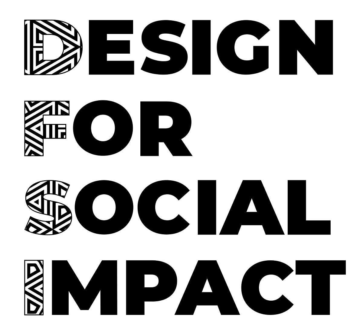 Design For Social Impact