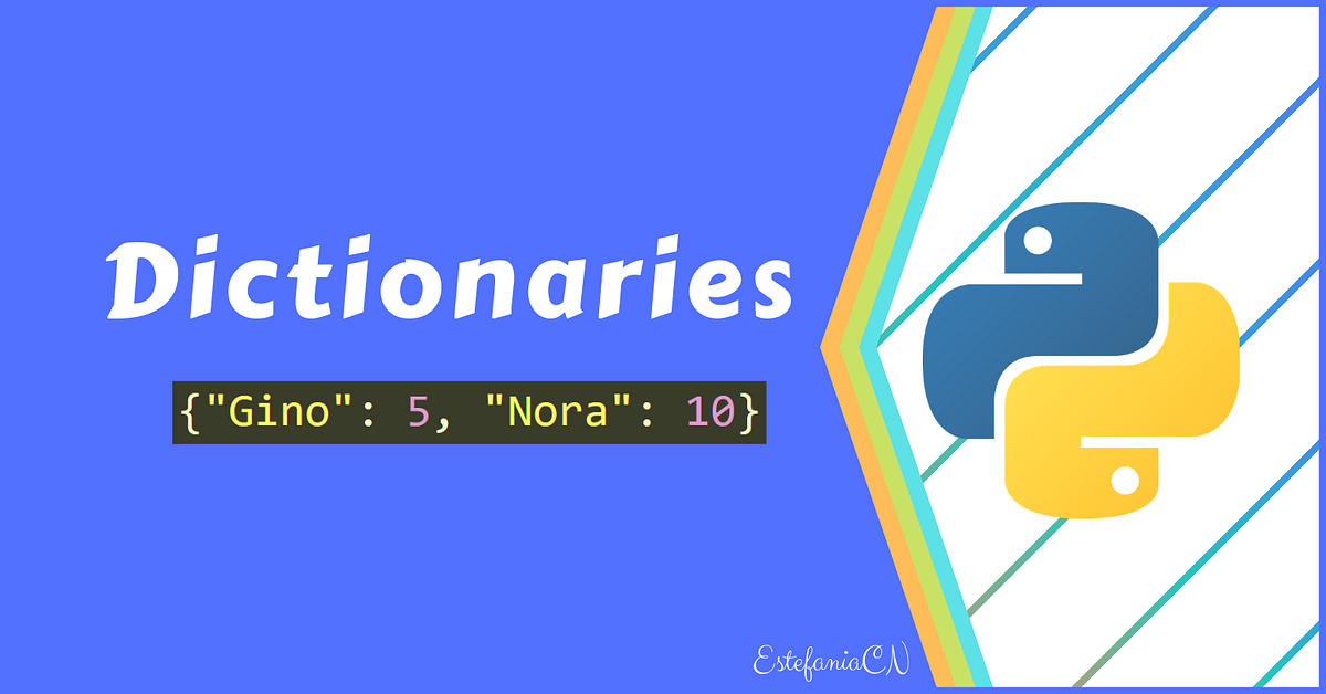 Python Data Structure: Dictionaries | by İclal Şeyma Koca | Medium