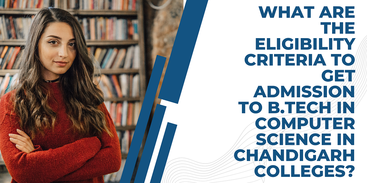 What are the eligibility criteria to get admission to B.Tech in ...