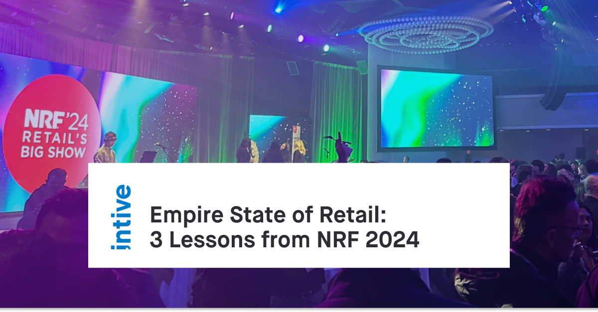 Empire State of Retail: 3 Lessons from NRF 2024 | by intive | Medium