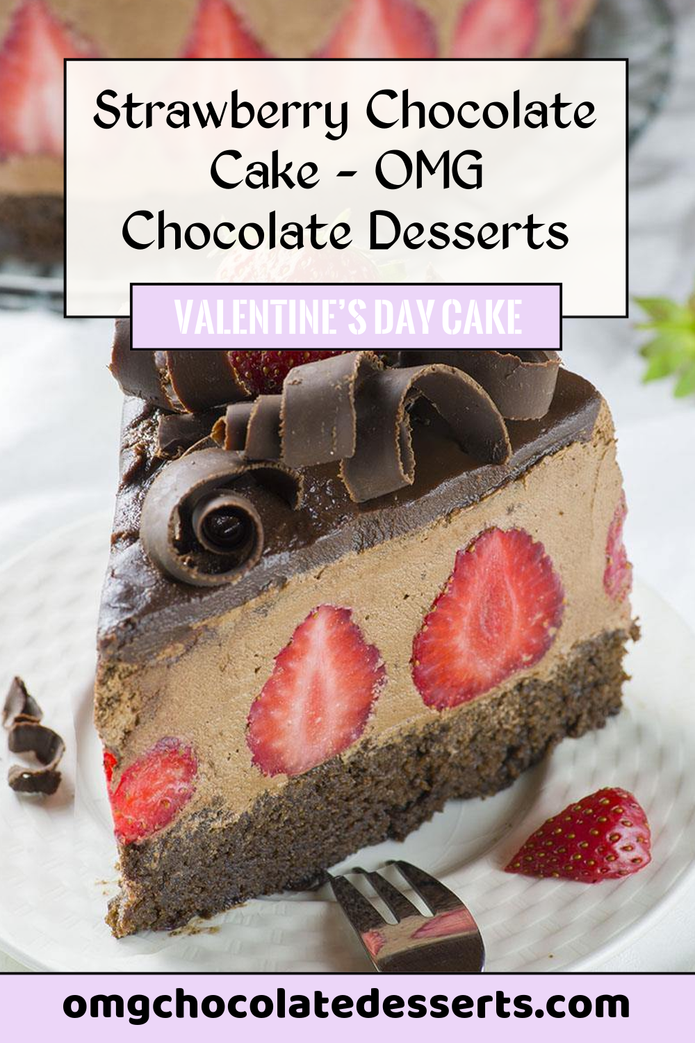 Strawberry Chocolate Cake — OMG Chocolate Desserts | by ALL Recipes ...