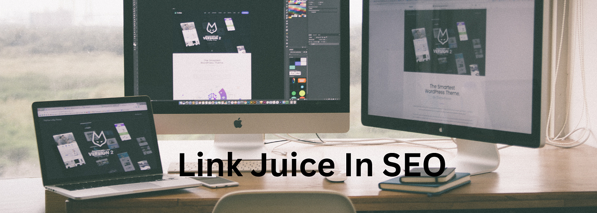 What is link juice in SEO?. Link juice in SEO | by Digital Shamsher ...