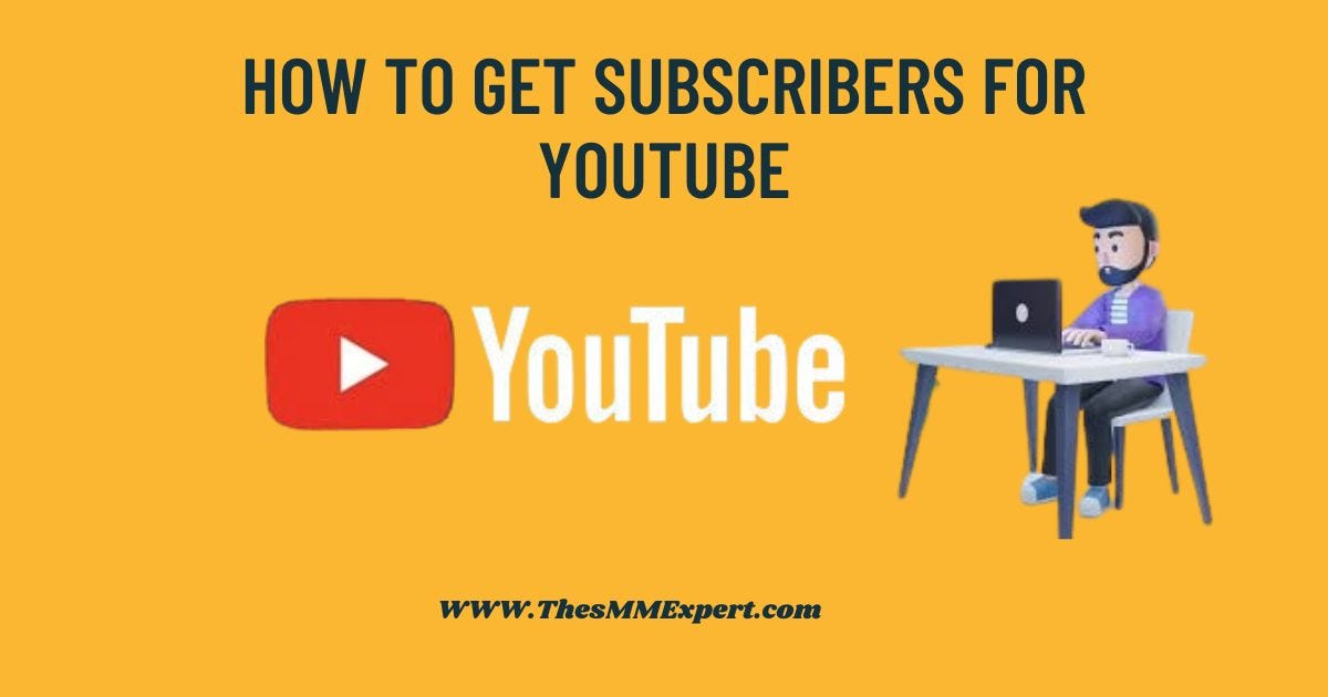 Unlock Success: How To Get Subscribers For YouTube | by Kenneth cummings | Aug, 2024 | Medium