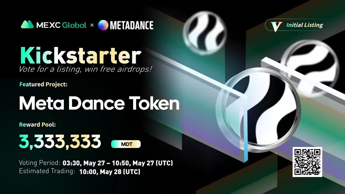 [MDT_ Initial Listing] MEXC Kickstarter | by META-DANCE | Medium