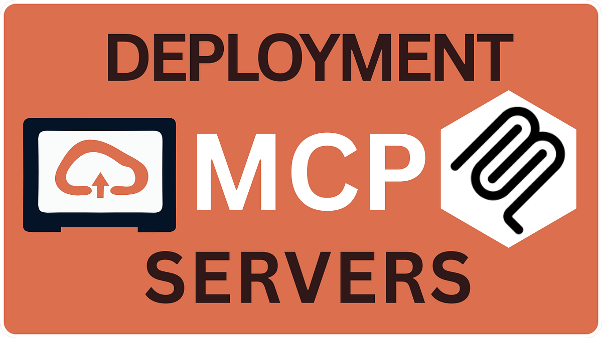 12 Best Cloud MCP Servers That Automate Your Deployment | by Joe Njenga | Medium