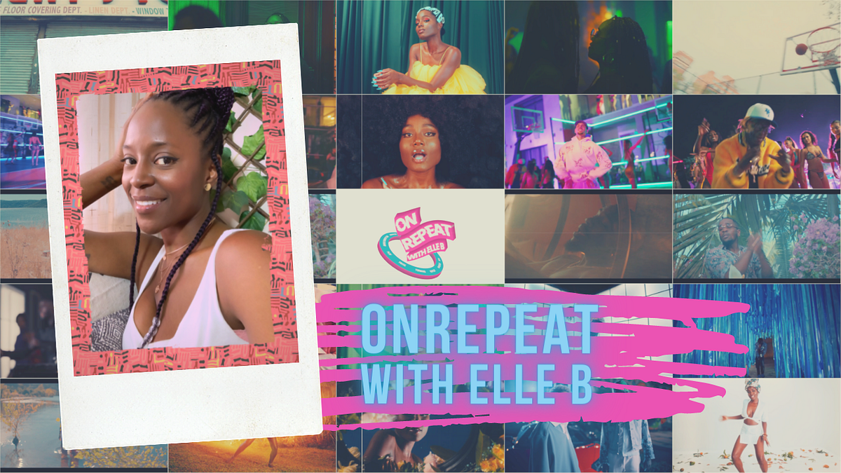 onRepeat with Elle B | Global Music Countown| Top 5 Songs| Episode 1 ...