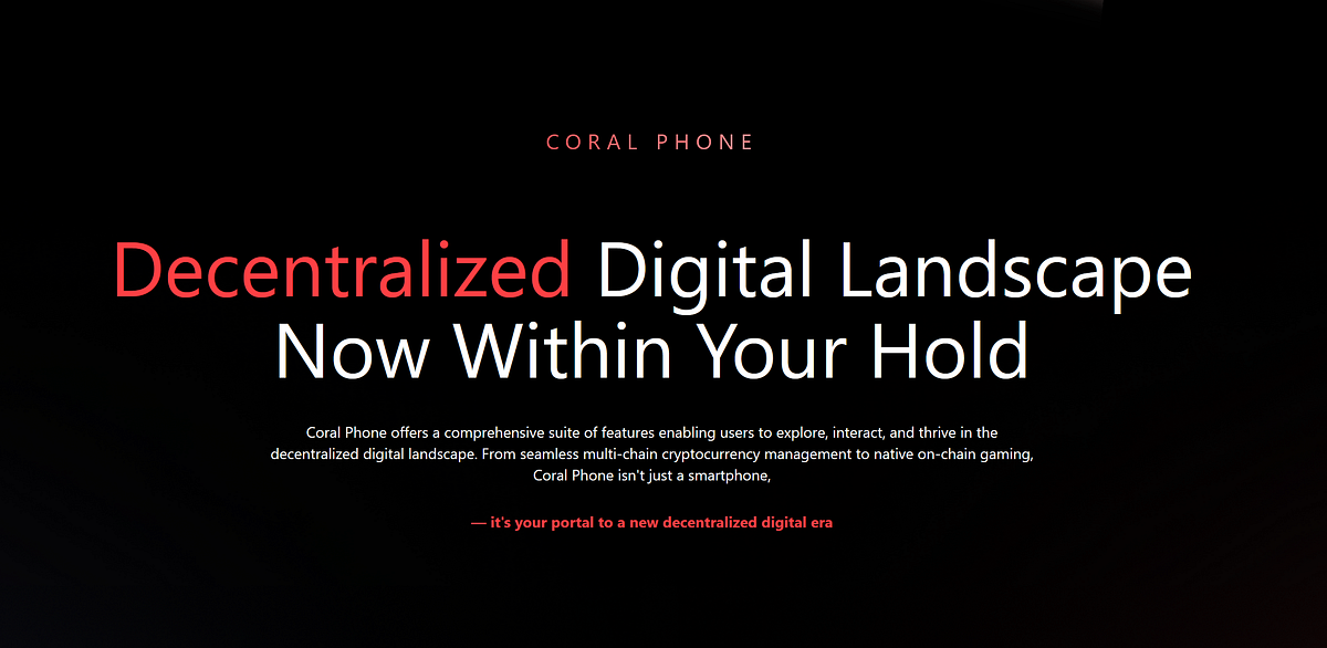 Promoting Web3 Lifestyle: CoralPhone in CoralApp’s Mobile Ecosystem ...