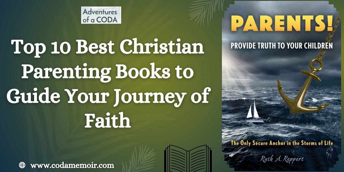 Top 10 Best Christian Parenting Books to Guide Your Journey of Faith ...