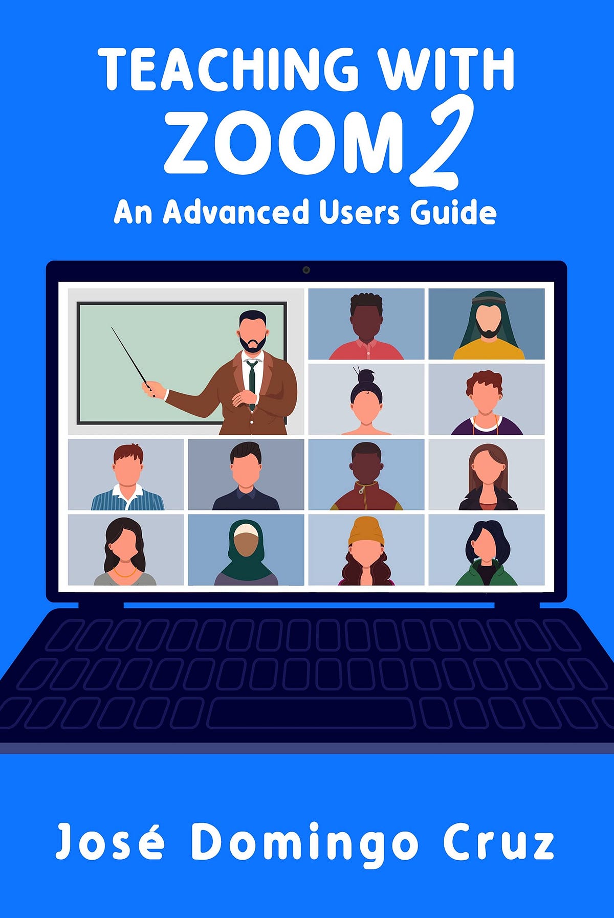 [PDF][BEST]} Teaching with Zoom 2: An Advanced Users Guide | by ...