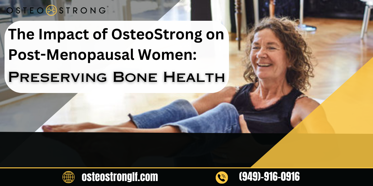 The Impact of OsteoStrong on Post-Menopausal Women: Preserving Bone Health | by OsteoStrong Lake ...