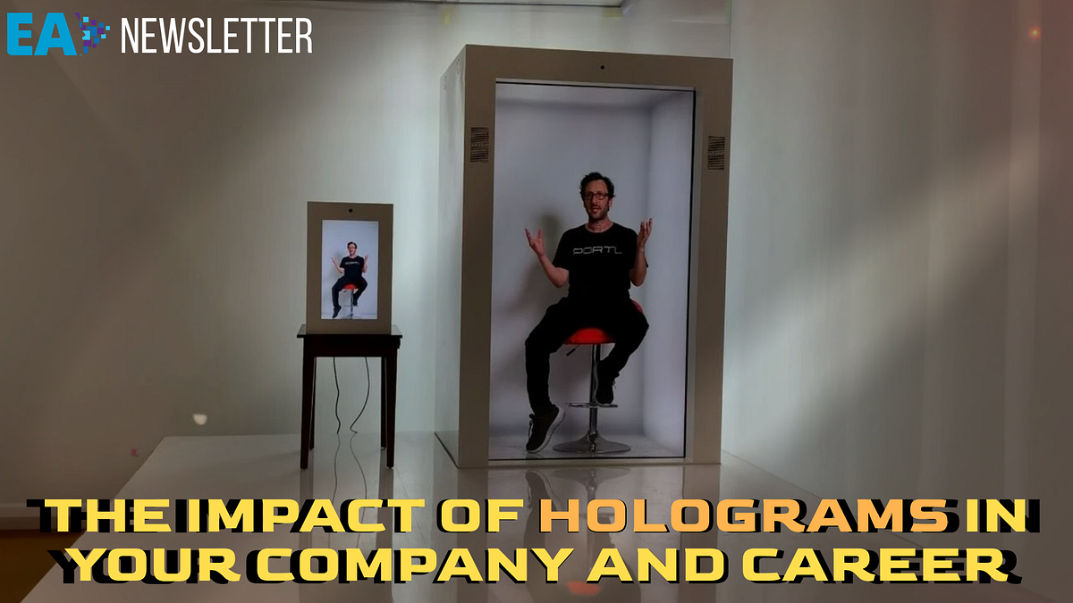 The Impact of Holograms in Your Company and Career | by Erich R. Bühler ...