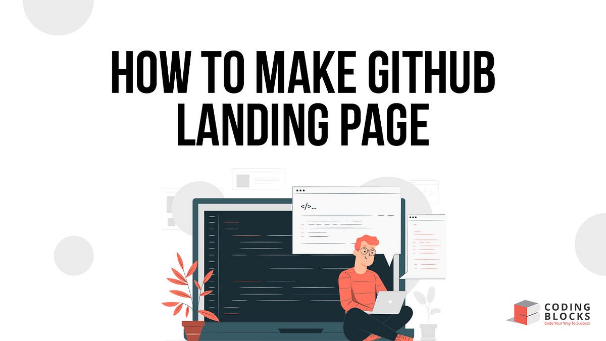 How to Make Github Landing Page. Nowadays every one was curious about ...