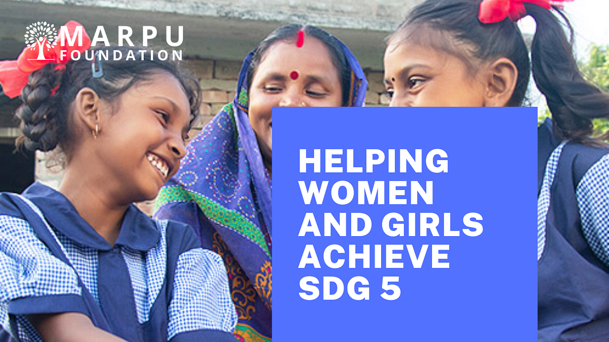 Helping Women and Girls Achieve SDG 5 | by OurVolunteer.com | Apr, 2025 ...