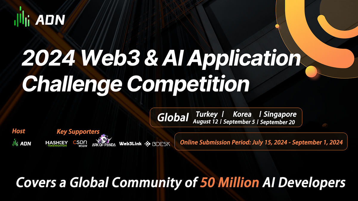 2024 Global Web3 & AI Application Challenge Competition: Thrilling Launch in Three Global Cities ...