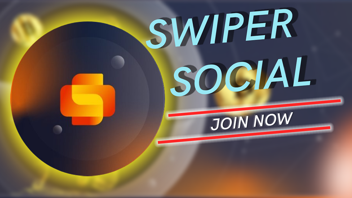 Swiper Social Raised Big Hope For Crypto Earnings | by Bayu Pranata ...