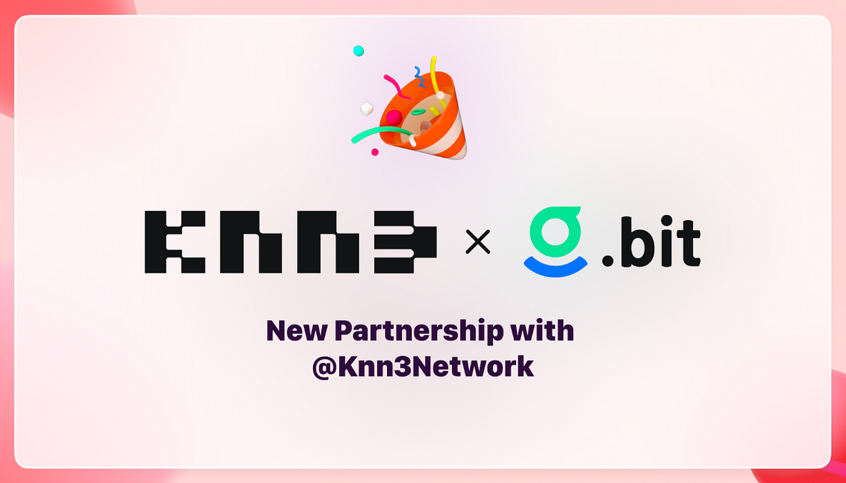 KNN3 Network’s Strategic Partnership with .bit in “Social+DID ” | by KNN3 Network | Medium