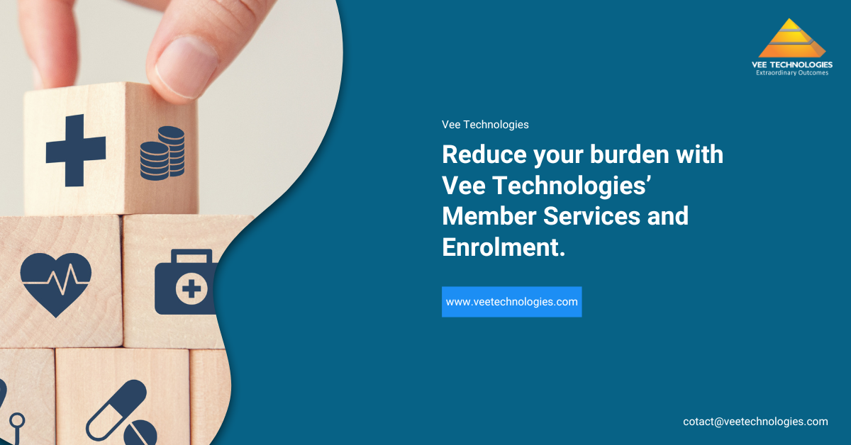 Member Services and Enrolment - Vee Technologies - Medium