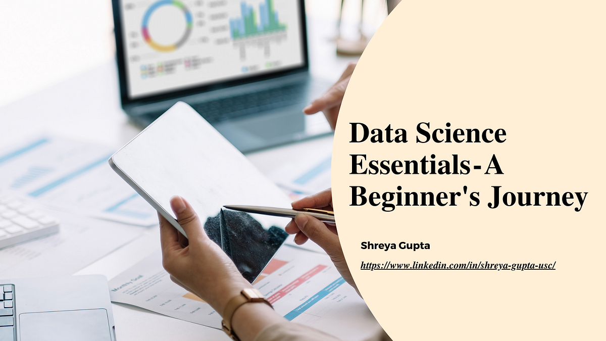 Introduction to Data Science — A Beginner's Journey to Data-Driven ...