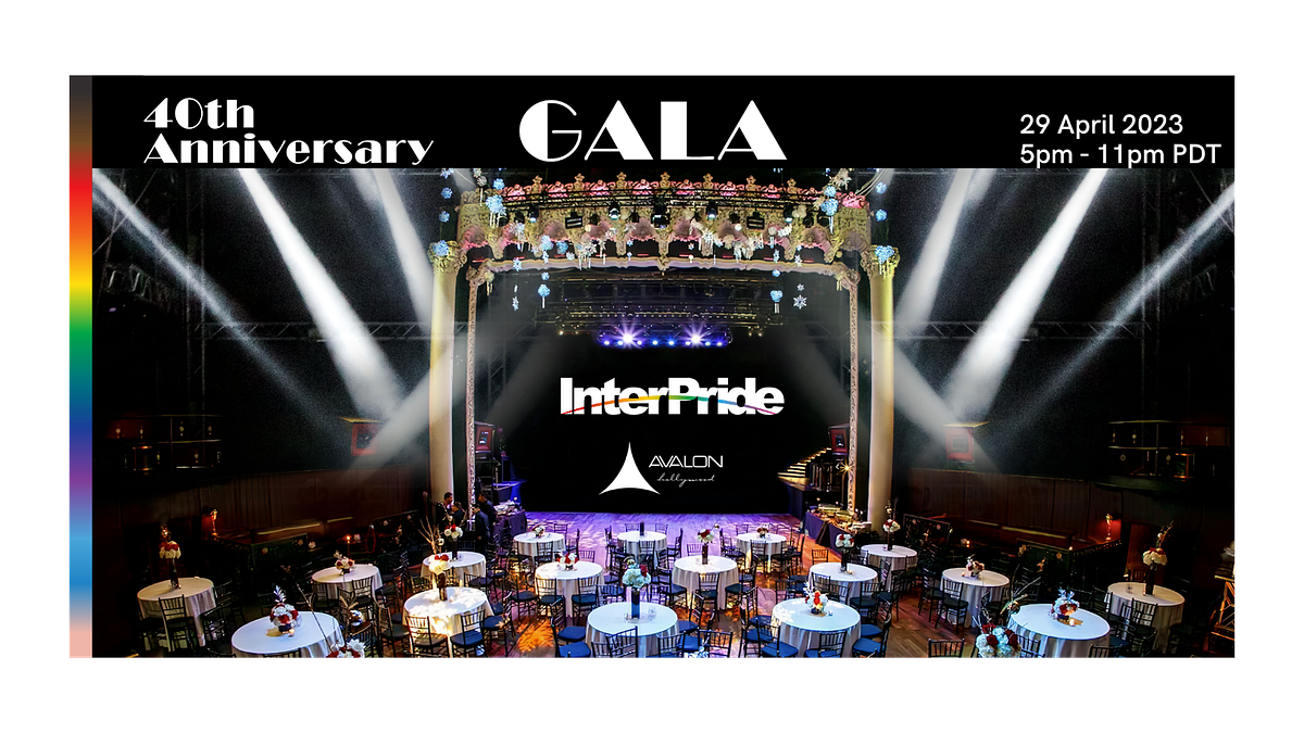 InterPride 40th Anniversary Gala. #ChosenFamily! Celebrate 40 years of ...