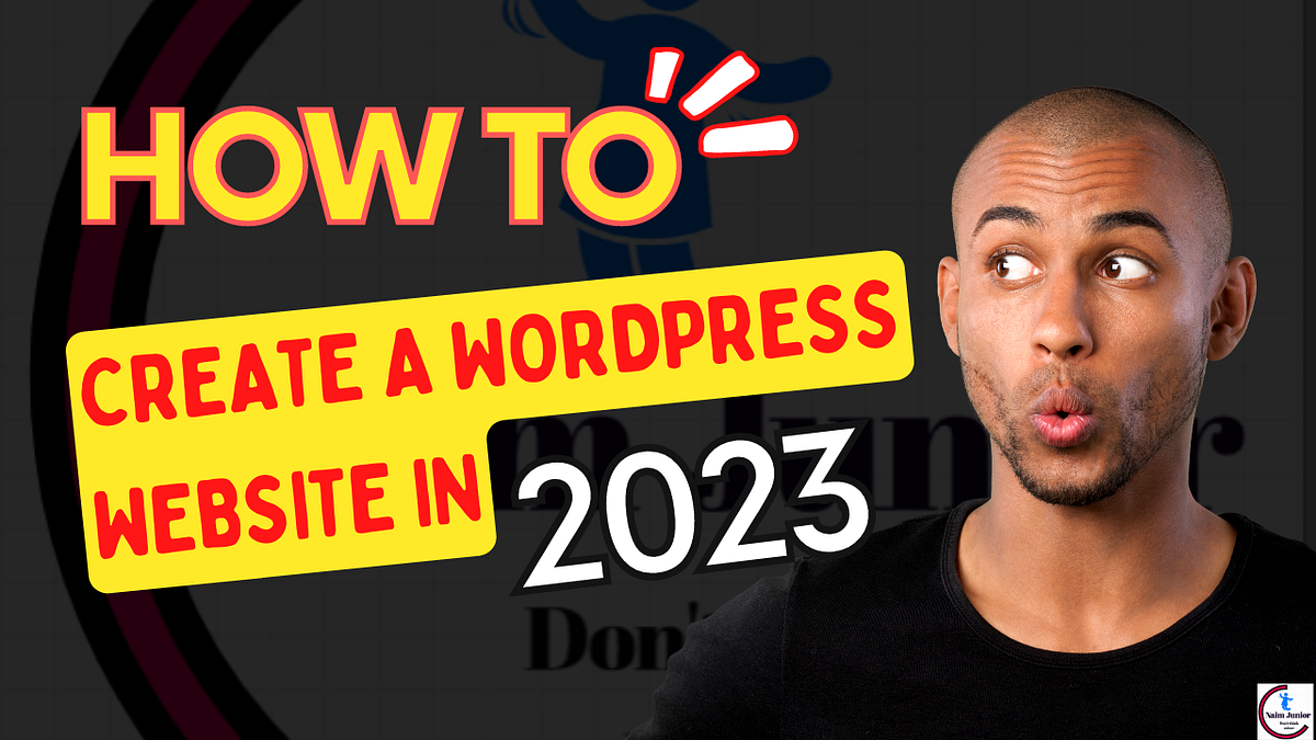 How to make a WordPress website in 2023. - Naimul huda - Medium