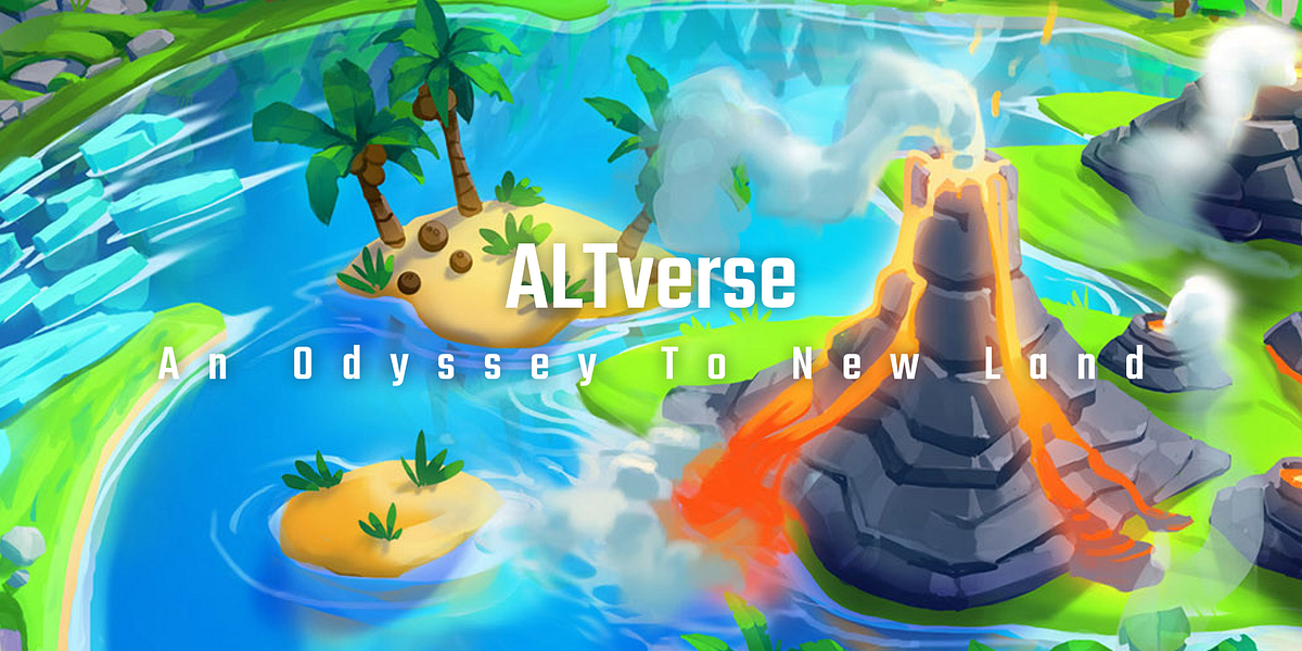 ALTverse: An Odyssey To New Land Chapter 3 (Final) | by ArchLoot ...