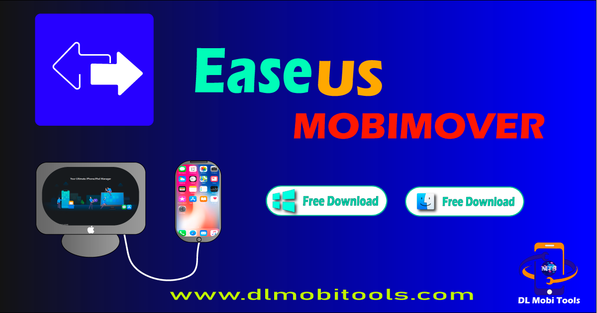 Free Download EaseUS Mobimover iPhone Tool-DL Mobi Tools | by Ahtisham ...
