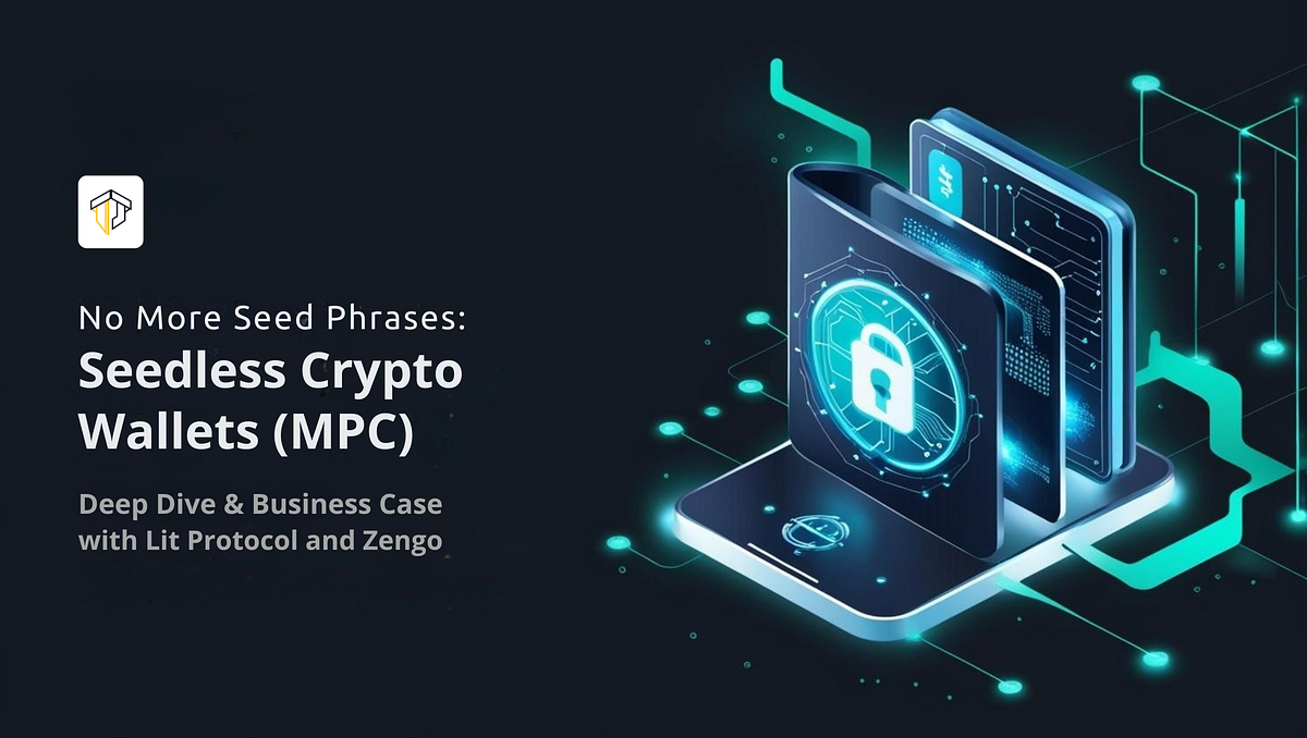 No More Seed Phrases: Seedless Crypto Wallets (MPC) — Deep Dive ...