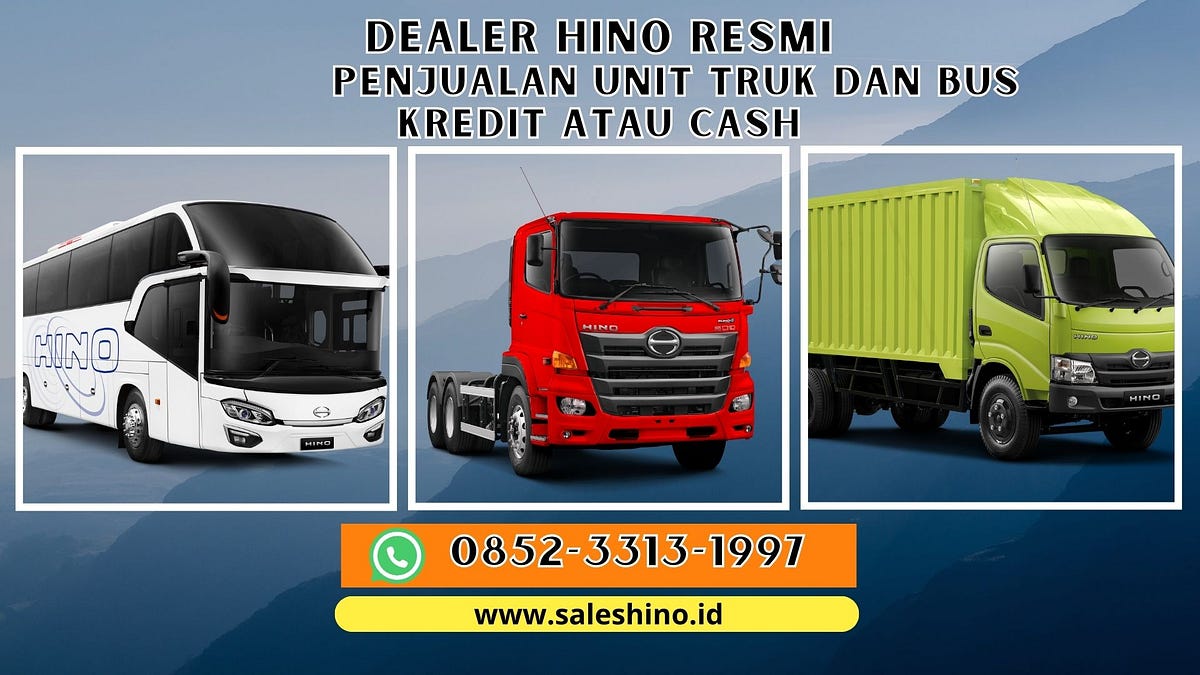 Pusat Truk & Bus Hino, WA 0852–3313–1997 Dealer Hino Jatim Lombok Barat - Dealer Hino Jawa Timur ...