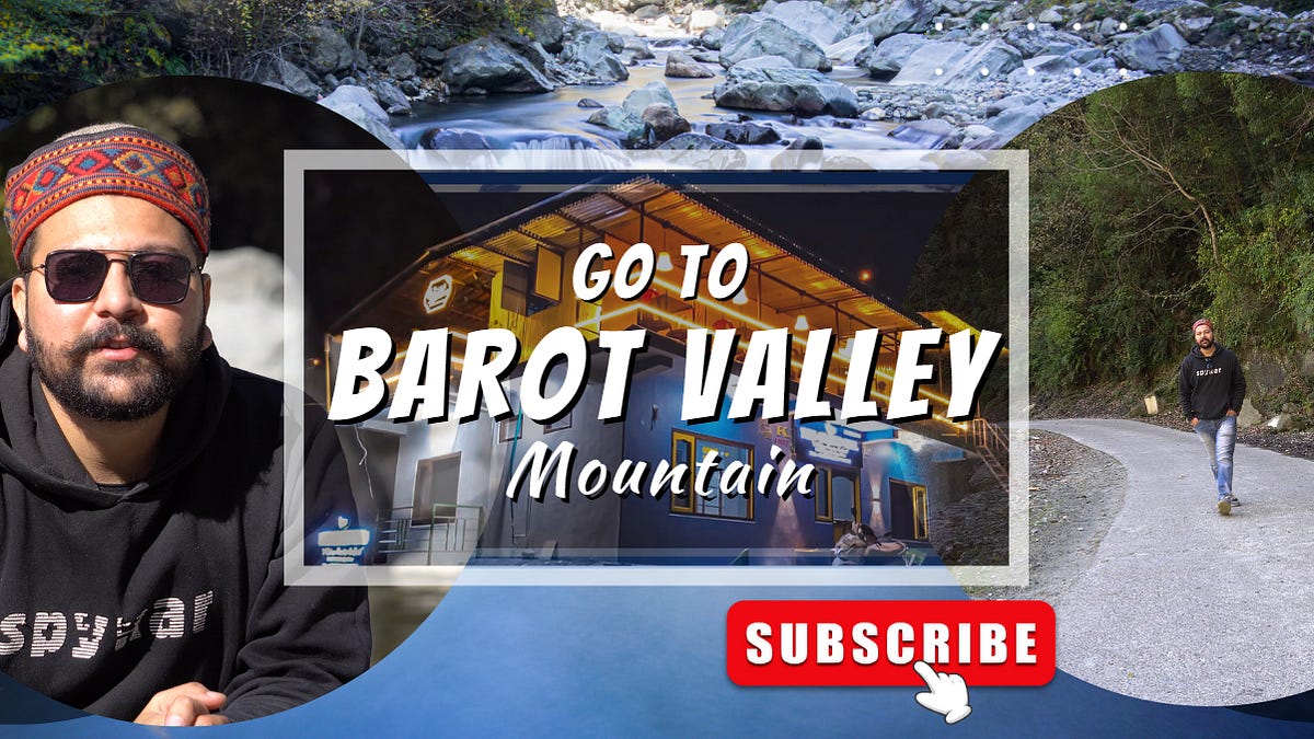 Barot Valley | Unexplored Tourist place in Himachal Pradesh | Hotel ...