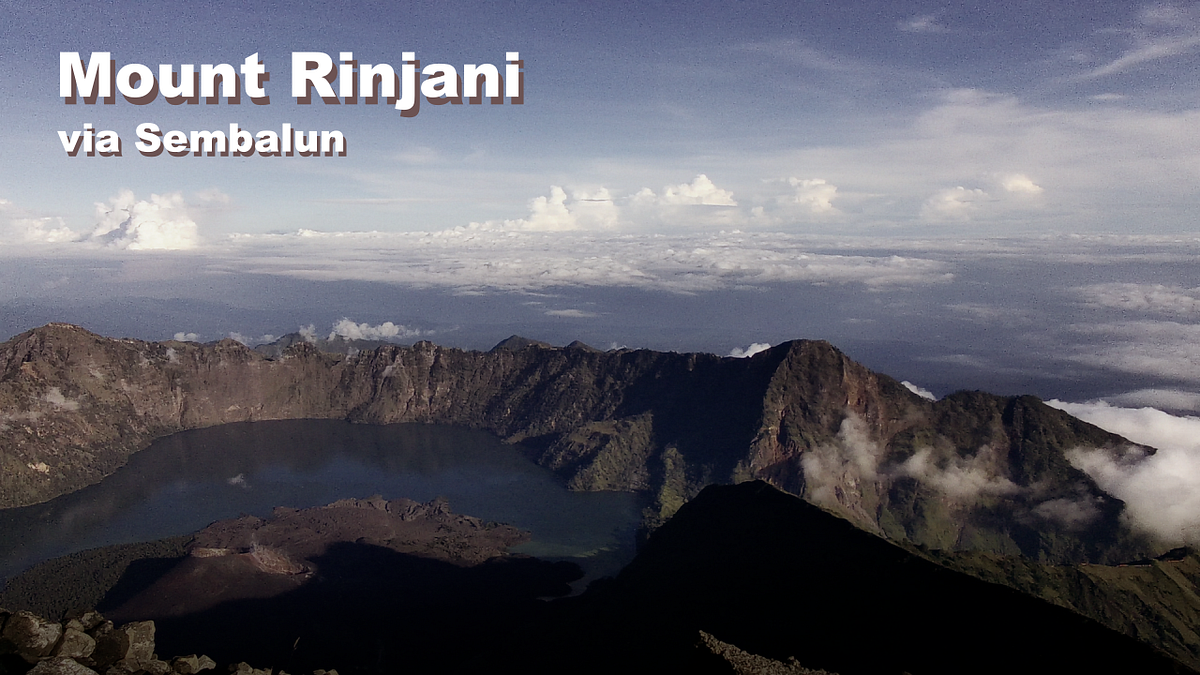 Mount Rinjani via Sembalun | Ultralight Backpacking | by Diki Andeas | Medium